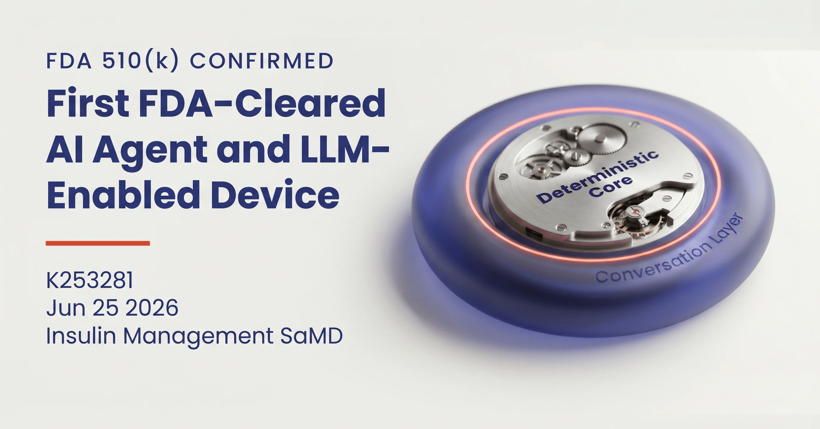 First FDA-Cleared AI Agent and LLM Enabled Device Confirmed